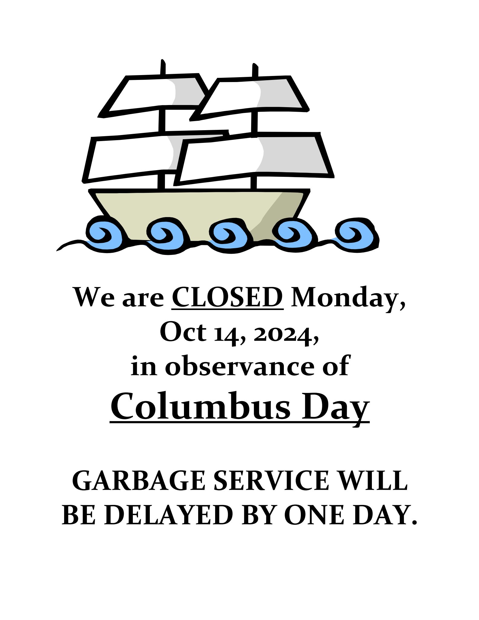 We are CLOSED Monday, Oct 14, 2024, in observance of Columbus Day ...