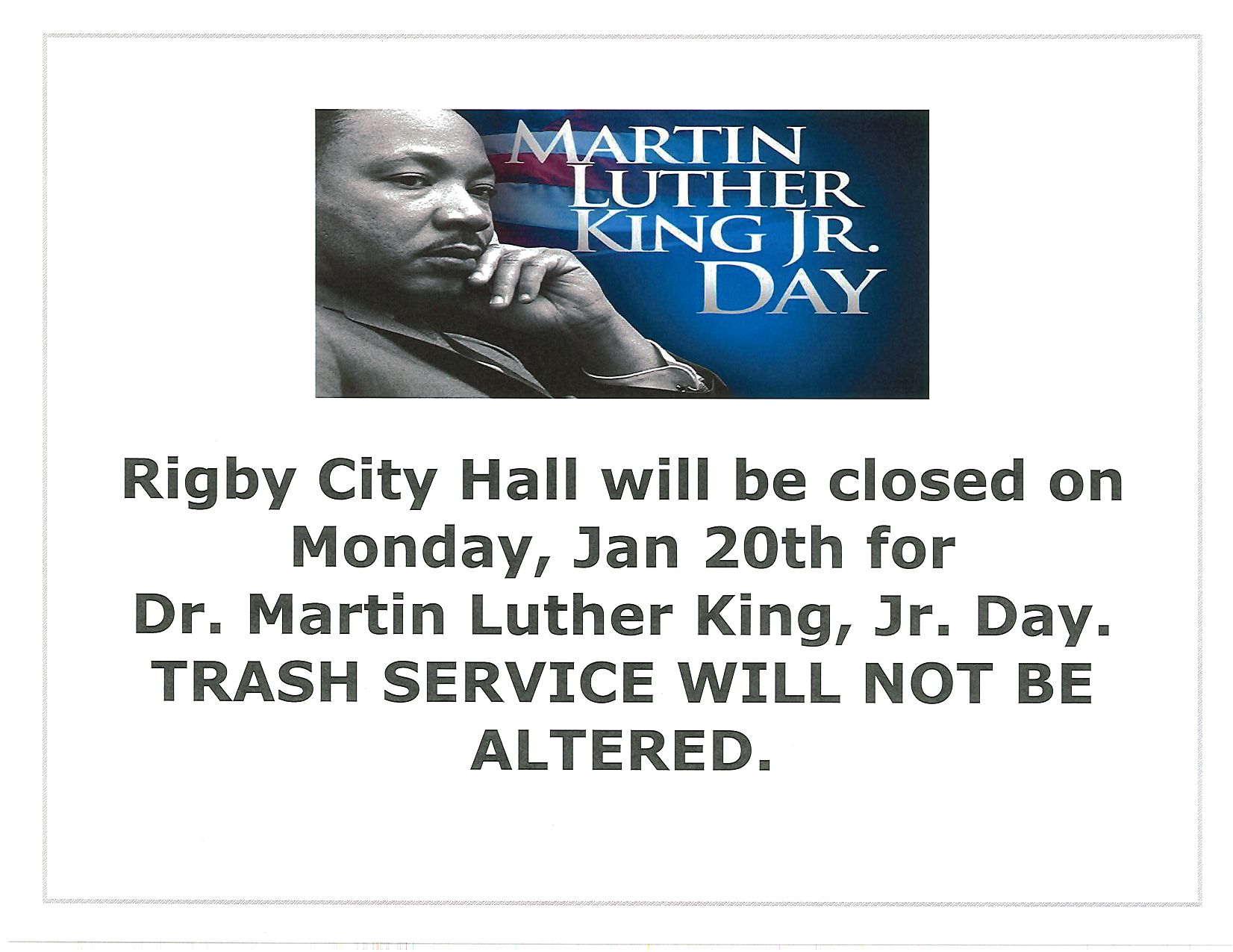 Rigby City Hall will be closed on Monday, Jan 20th for Dr. Martin Luther King Jr. Day - City of ...
